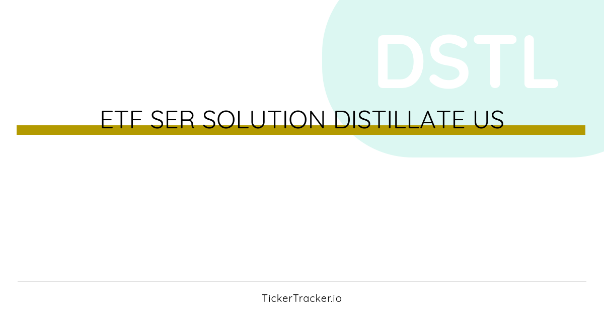 Institutional Ownership ETF Ser Solution Distillate Us (DSTL)
